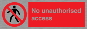 No unauthorised access from Safety Sign Supplies