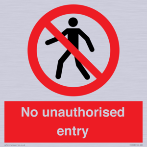 No unauthorised entry from Safety Sign Supplies