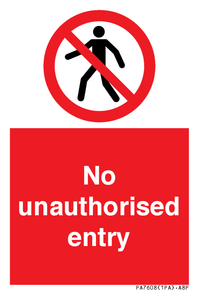No unauthorised entry from Safety Sign Supplies