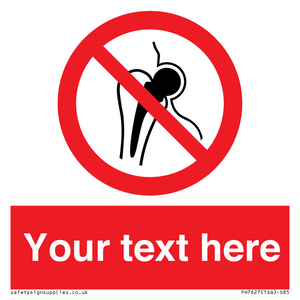 Custom prohibition No metallic implants from Safety Sign Supplies