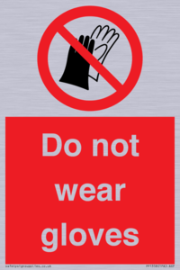 Do not wear gloves - PP1358