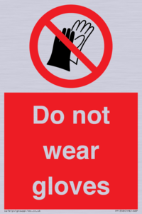 Do not wear gloves - PP1358