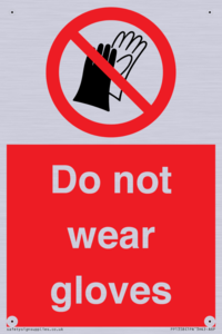 Do not wear gloves - PP1358