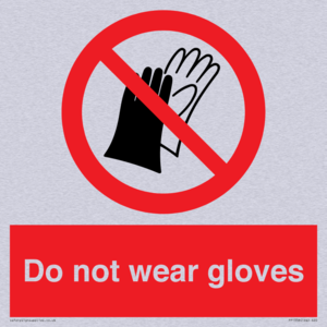 Do not wear gloves - PP1358