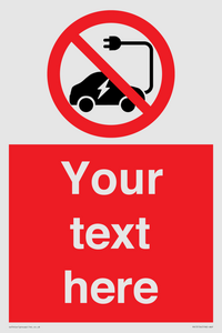 Custom No Electric Vehicle charging from Safety Sign Supplies
