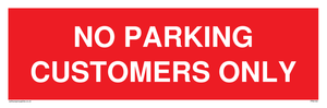 NO PARKING CUSTOMERS ONLY sign from Safety Sign Supplies