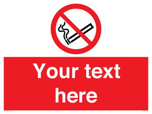 Custom no smoking sign from Safety Sign Supplies