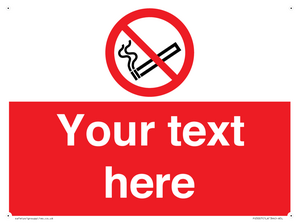 Custom no smoking sign from Safety Sign Supplies
