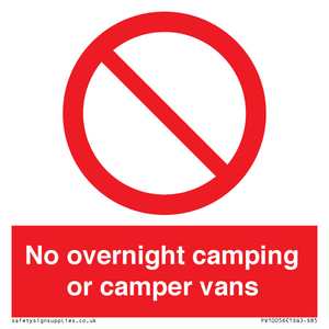 No overnight camping or camper vans from Safety Sign Supplies
