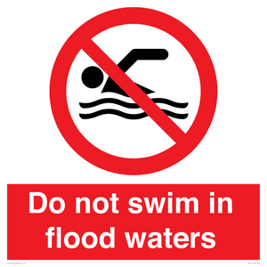 Do not swim in the flood water from Safety Sign Supplies