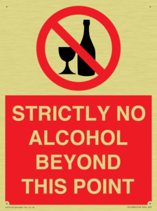 STRICTLY NO ALCOHOL BEYOND THIS POINT from Safety Sign Supplies