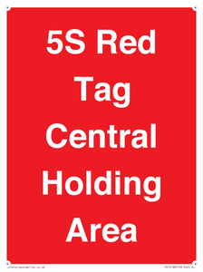 5S Red Tag Central Holding Area from Safety Sign Supplies