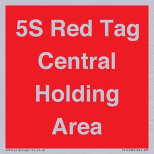 5S Red Tag Central Holding Area from Safety Sign Supplies