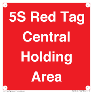5S Red Tag Central Holding Area from Safety Sign Supplies