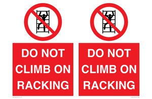 DO NOT CLIMB ON RACKING from Safety Sign Supplies