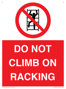 DO NOT CLIMB ON RACKING from Safety Sign Supplies
