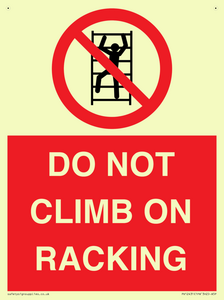 DO NOT CLIMB ON RACKING from Safety Sign Supplies