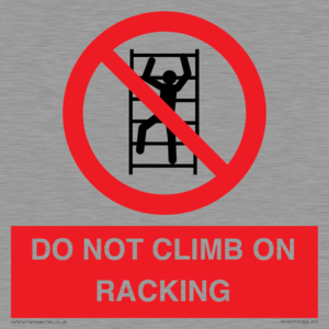 DO NOT CLIMB ON RACKING from Safety Sign Supplies