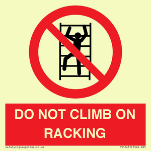 DO NOT CLIMB ON RACKING from Safety Sign Supplies