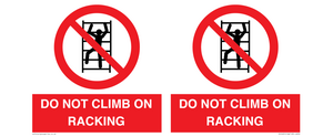 DO NOT CLIMB ON RACKING from Safety Sign Supplies