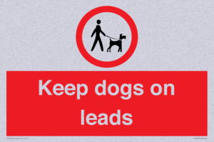 Keep dogs on leads from Safety Sign Supplies