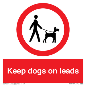 Keep dogs on leads from Safety Sign Supplies