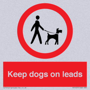 Keep dogs on leads from Safety Sign Supplies
