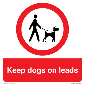Keep dogs on leads from Safety Sign Supplies