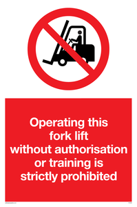 Operating forklift without authorisation from Safety Sign Supplies