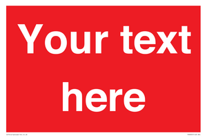 Custom Prohibition: Blank (red) sign from Safety Sign Supplies