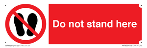 Do not stand here from Safety Sign Supplies