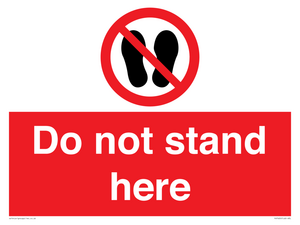 Do not stand here from Safety Sign Supplies