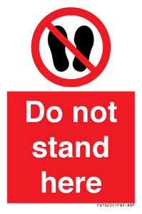 Do not stand here from Safety Sign Supplies
