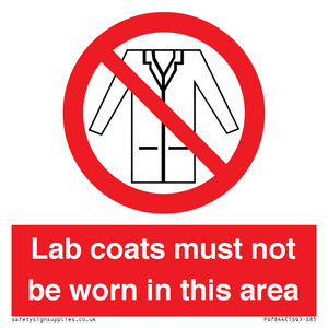 Lab coats must not be worn in this area from Safety Sign Supplies