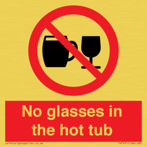 No glasses in the hot tub from Safety Sign Supplies