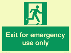 Exit for emergency use only from Safety Sign Supplies