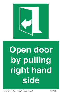 Open door by pulling right hand side from Safety Sign Supplies