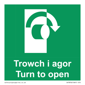Trowch i agor Turn to open from Safety Sign Supplies