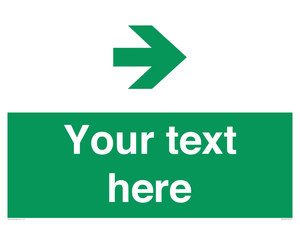 Custom Safe condition: Green right arrow from Safety Sign Supplies