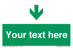 Custom Safe condition: Green Down arrow from Safety Sign Supplies