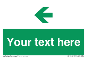 Custom Safe condition: Green Left arrow from Safety Sign Supplies
