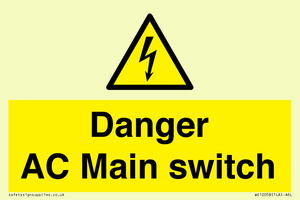 Danger AC Main switch from Safety Sign Supplies