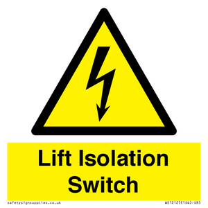 Lift Isolation Switch from Safety Sign Supplies