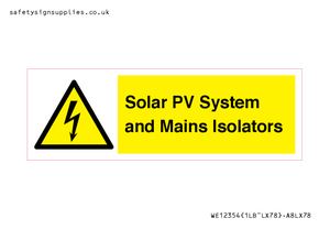 Solar PV System and Mains Isolators from Safety Sign Supplies