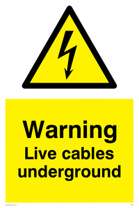 Warning Live Cables Underground from Safety Sign Supplies