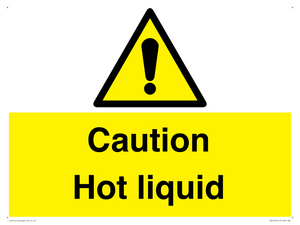 Caution Hot liquid from Safety Sign Supplies