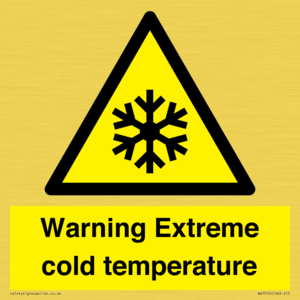 Warning Extreme cold temperature from Safety Sign Supplies