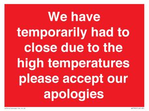 We have temporarily had to close due to the high temperatures please ...