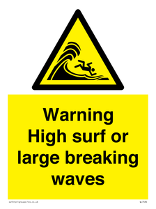 Warning High surf or large breaking waves from Safety Sign Supplies