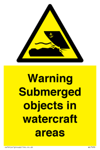 Warning Submerged objects in watercraft areas from Safety Sign Supplies